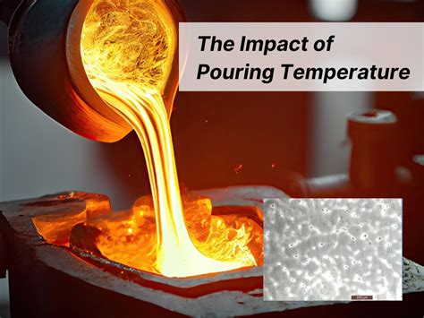 Pouring Temperature Plays A Far More Critical Role Than You Might Think Kong Nonthatphat🔥