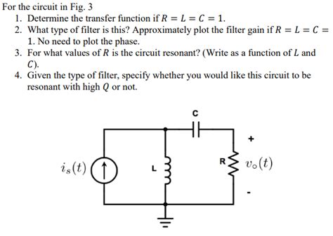 Solved For The Circuit In Fig 3 1 Determine The Transfer