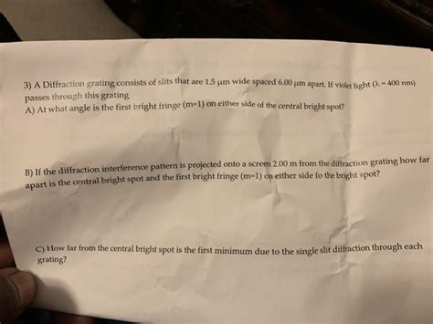 Solved 3 A Diffraction Grating Consists Of Slits That Are
