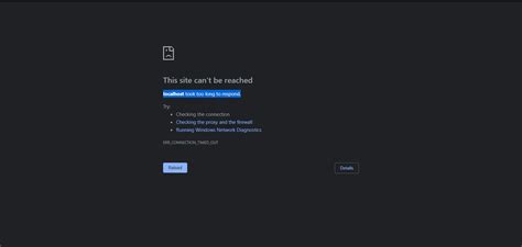 Localhost Took Too Long To Respond Windows10 Reactjs Stack Overflow