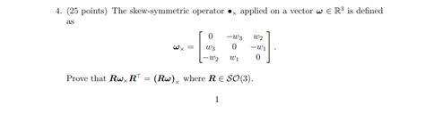 Solved Points The Skew Symmetric Operator X Applied Chegg Com