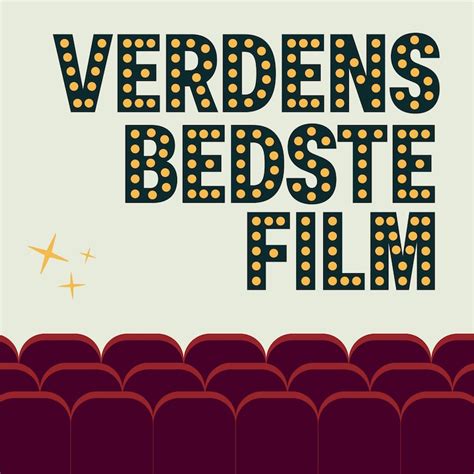 Verdens Bedste Film Her Med Anna Bro Lyt Som Podcast Dr Lyd