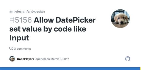 Allow DatePicker Set Value By Code Like Input Issue 5156 Ant