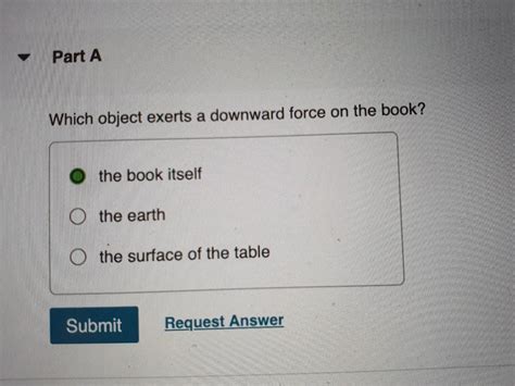 solved which object exerts a downward force on the book the