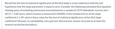 Solved Recall That The Test Of Statistical Significance Of