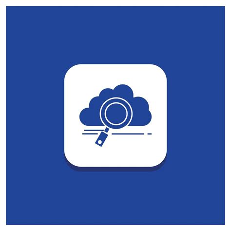 Blue Round Button For Cloud Search Storage Technology Computing