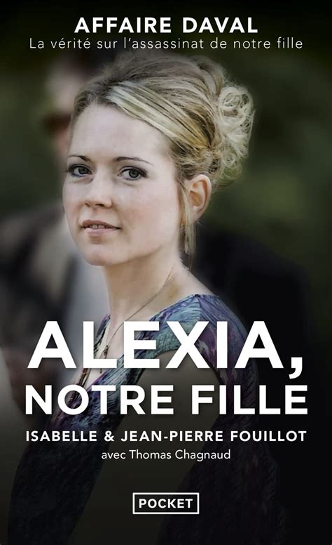 Alexia Notre Fille Fouillot Isabelle Fouillot Jean Pierre