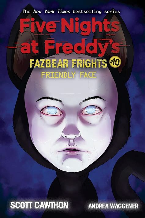 Fazbear Frights 10 Friendly Face Afk Libro Chile Ubuy