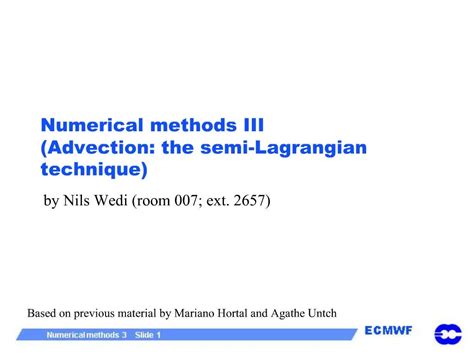 PPT Numerical Methods III Advection The Semi Lagrangian Technique PowerPoint Presentation