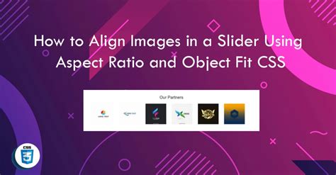 how to align images in a slider using aspect ratio and object fit css 🎨 techsoftechs