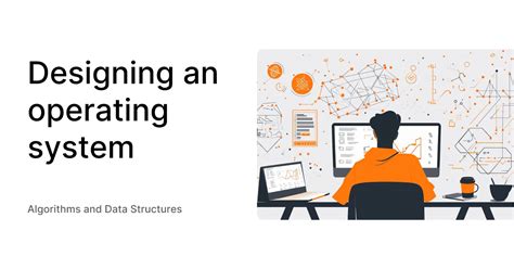 Designing An Operating System Algorithms And Data Structures