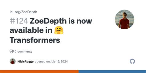Zoedepth Is Now Available In 🤗 Transformers · Issue 124 · Isl Orgzoedepth · Github