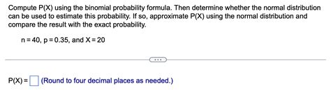 Solved Compute Px Using The Binomial Probability Formula