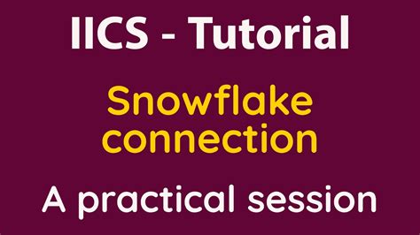 Iics To Snowflake Connection Iics Tutorial For Beginners Iics Interview Questions And Answers