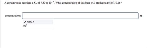 Solved A Certain Weak Base Has A Kb Of X What Chegg Com