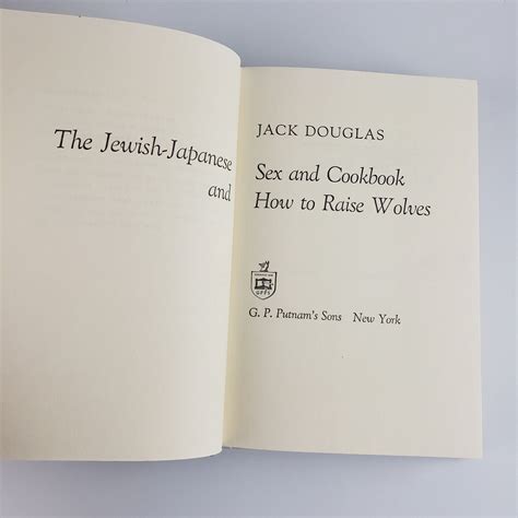 Jewish Japanese Sex And Cookbook And How To Raise Wolves Jack Douglas 1972 Signed Ebay Jewish Japanese Sex And Cookbook And How To Raise Wolves Jack Douglas 1972 Signed Ebay