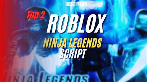 top 3 ninja legends scripts to boost your game in roblox