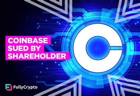 Coinbase Sued Over “false And Misleading Statements”