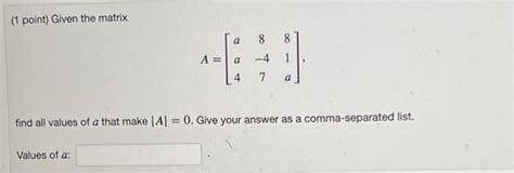Solved Point Given The Matrix A Aa A Find All V