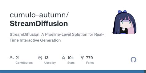 Github Cumulo Autumnstreamdiffusion Streamdiffusion A Pipeline Level Solution For Real Time