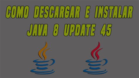 Como Descargar E Instalar Java Version 8 Youtube Images And Photos Finder