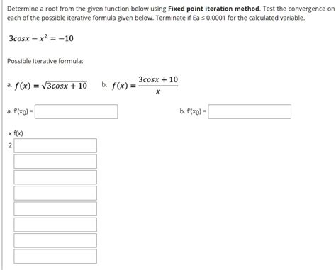 solved determine root from the given function below using fixed point