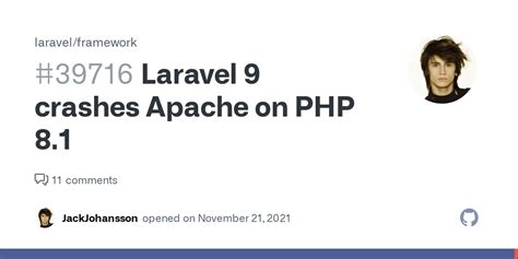 Laravel 9 Crashes Apache On Php 81 · Issue 39716 · Laravelframework