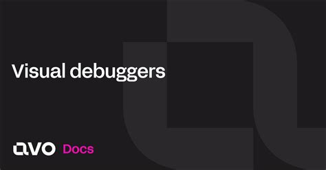 Visual Debuggers Avo Docs