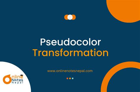 Pseudocolor Transformation Online Notes Nepal Pseudocolor Transformation Online Notes Nepal