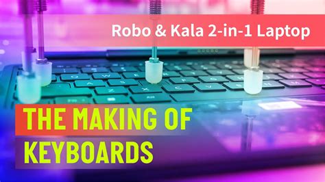 Behind Keyboard Crafting How Keyboards Are Made Youtube