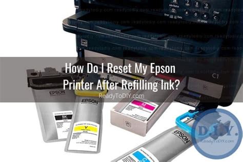 How To Reset Epson Printer Ready To DIY