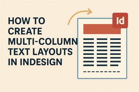 How To Create Multi Column Text Layouts In Indesign Graphic Design