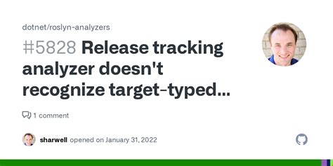 release tracking analyzer doesn t recognize target typed new · issue