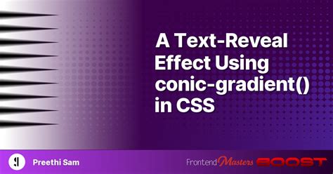 A Text Reveal Effect Using Conic Gradient In Css Frontend Masters Blog