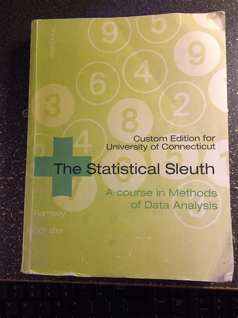 The Statistical Sleuth A Course In Methods Of Data Analysis University Of