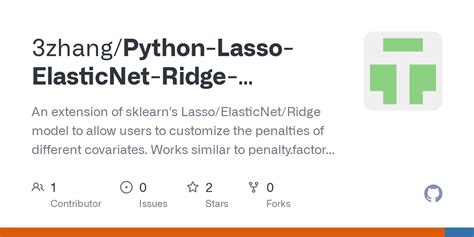 GitHub Zhang Python Lasso ElasticNet Ridge Regression With Customized Penalties An Extension