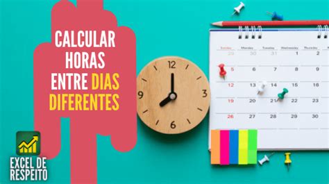 Calcular Horas Entre Datas Diferentes No Excel Excel De Respeito