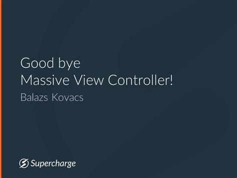 good bye massive view controller ppt