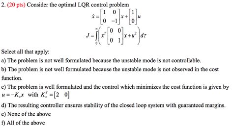 2 20 Pts Consider The Optimal Lqr Control Problem