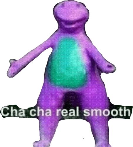 Cha Cha Real Smooth Cha Real Smooth Barney The Dinosaur
