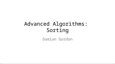 Pptx Advanced Sorting Algorithms Dokumentips