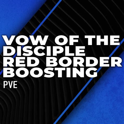 Vow Of The Disciple Red Border Farm Boosting Guardian Boost 1 Boosting Carry And Recovery
