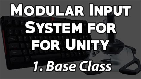 Tutorial Modular Input System For Your Unity Game Unity Learn