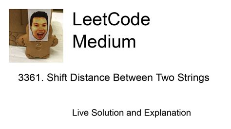 3361 Shift Distance Between Two Strings Leetcode Medium Youtube