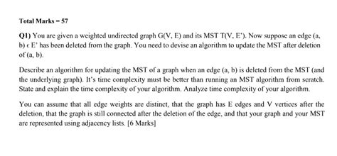 Solved Q You Are Given A Weighted Undirected Graph G V E Chegg
