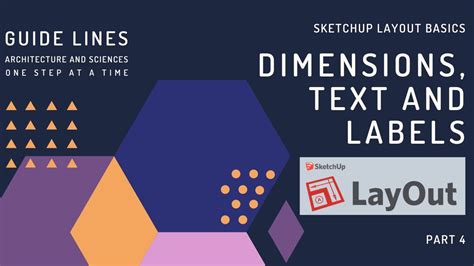sketchup layout basics dimensions text and labels in layout part 4 youtube