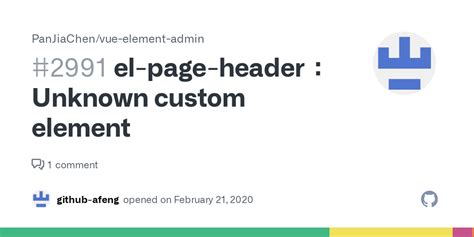 El Page Headerunknown Custom Element Issue Panjiachen Vue Element Admin Github
