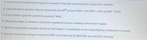 Solved A Construct The Multiple Linear Regression Equation To