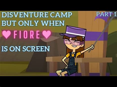 Disventure Camp Season 1 But Only When Fiore Is On Screen All Episode 1 Moments Youtube