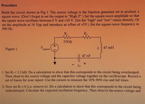 Solved Procedure Build The Circuit Shown In Fig 1 The